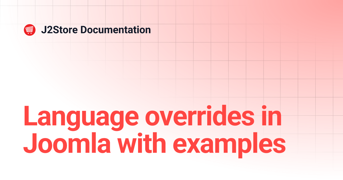 Language overrides in Joomla with examples | J2Store Documentation